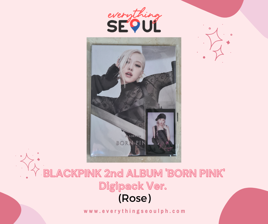 BLACKPINK 2nd ALBUM 'BORN PINK' Digipack Ver. (Rose) – Everything Seoul PH